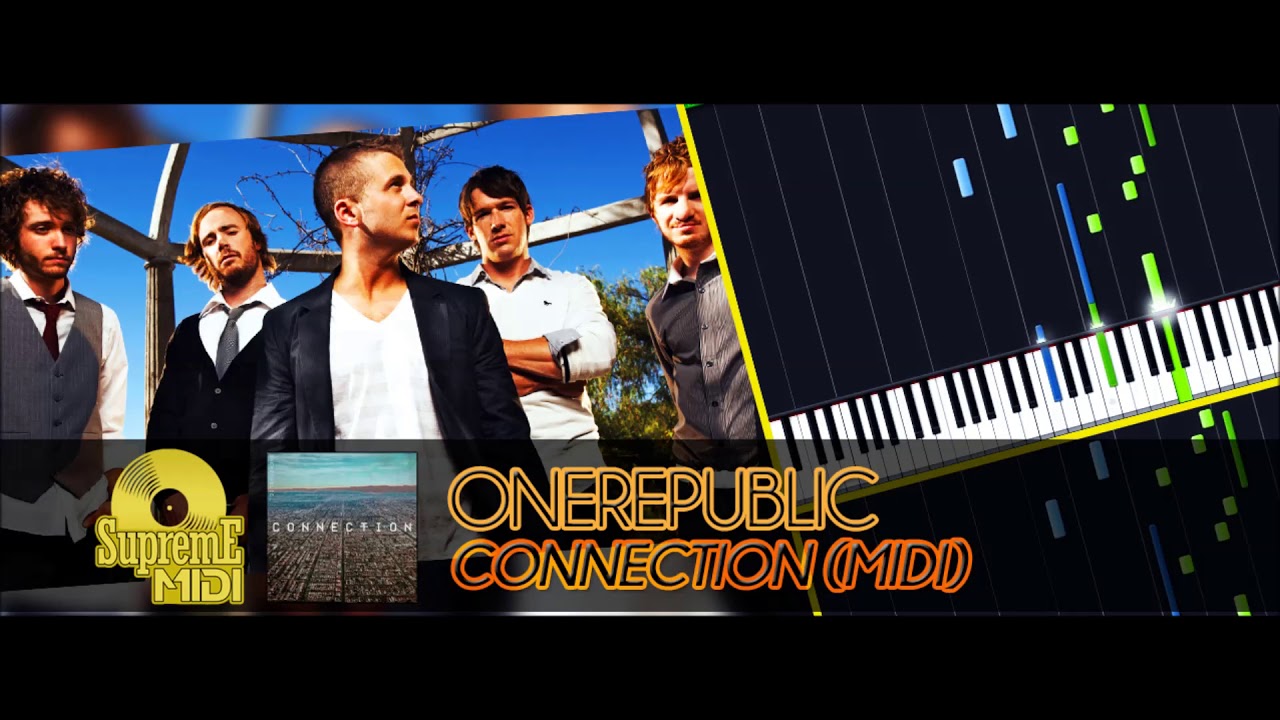 OneRepublic - Connection (FULL MIDI / PIANO / CHORDS) - YouTube