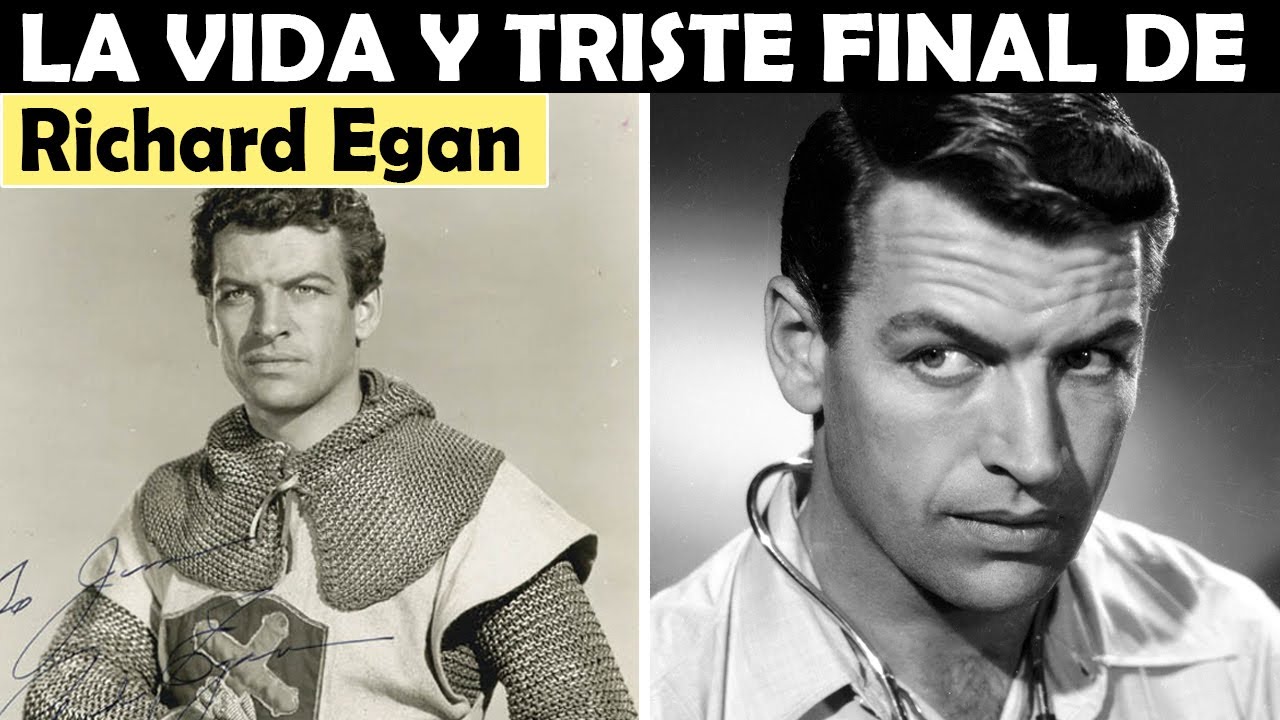 La Vida y El Triste Final de Richard Egan - YouTube