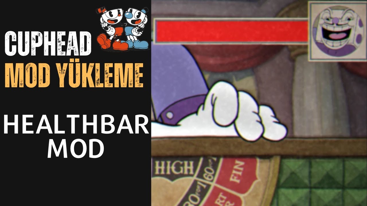 CUPHEAD MOD NASIL YÜKLENİR !!! HPBars for Bosses Mode - YouTube