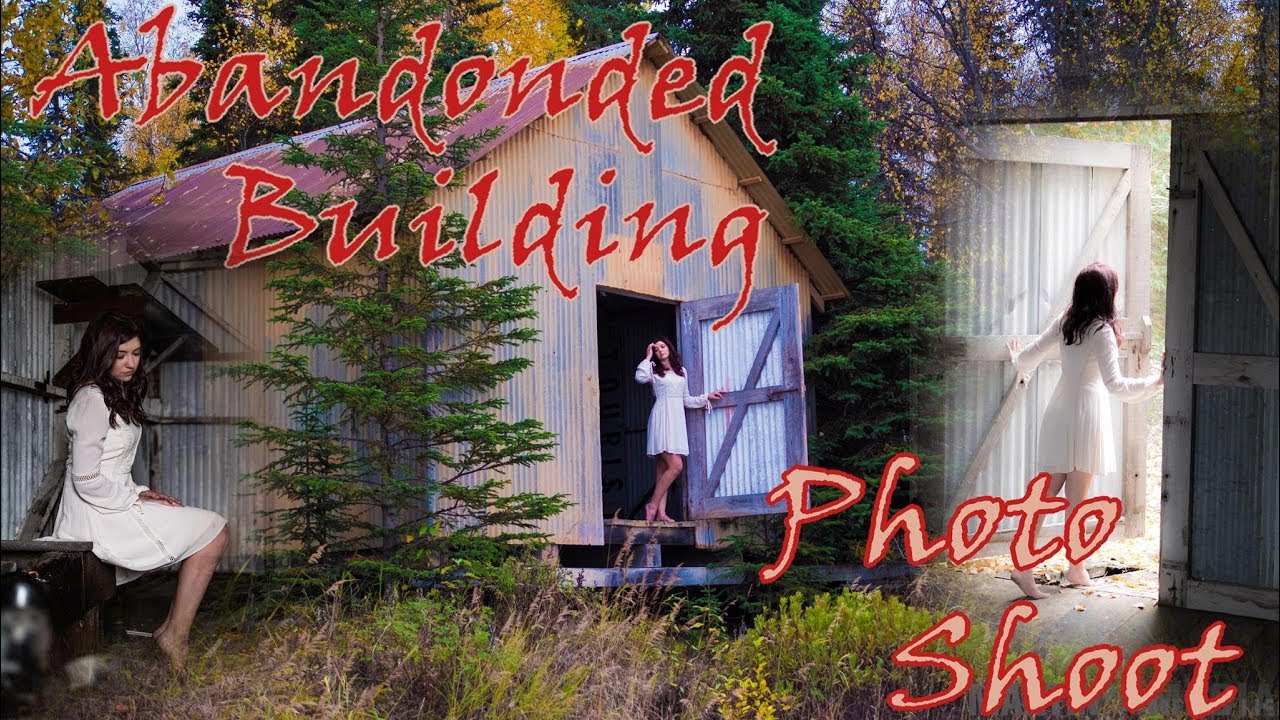 Abandoned Building Photo Shoot - YouTube