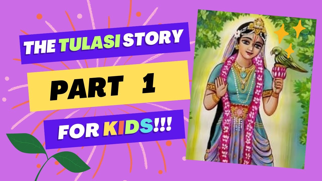 The Tulasi Story PART 1 - YouTube