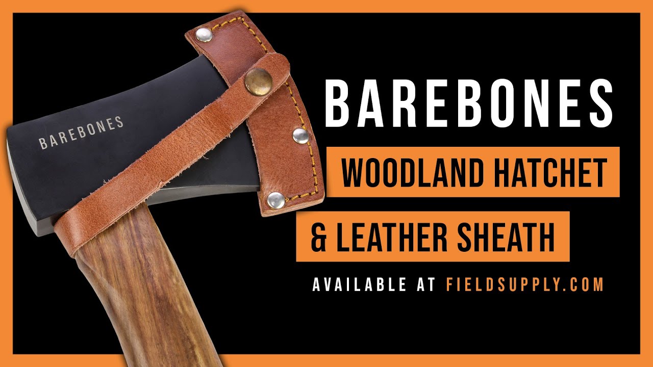 Barebones Woodland Hatchet & Leather Sheath - YouTube