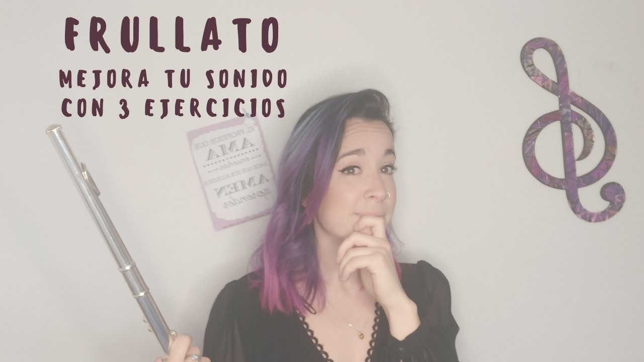 Aprende a tocar FRULLATO con la FLAUTA || Mejora tu SONIDO con TÉCNICAS ...