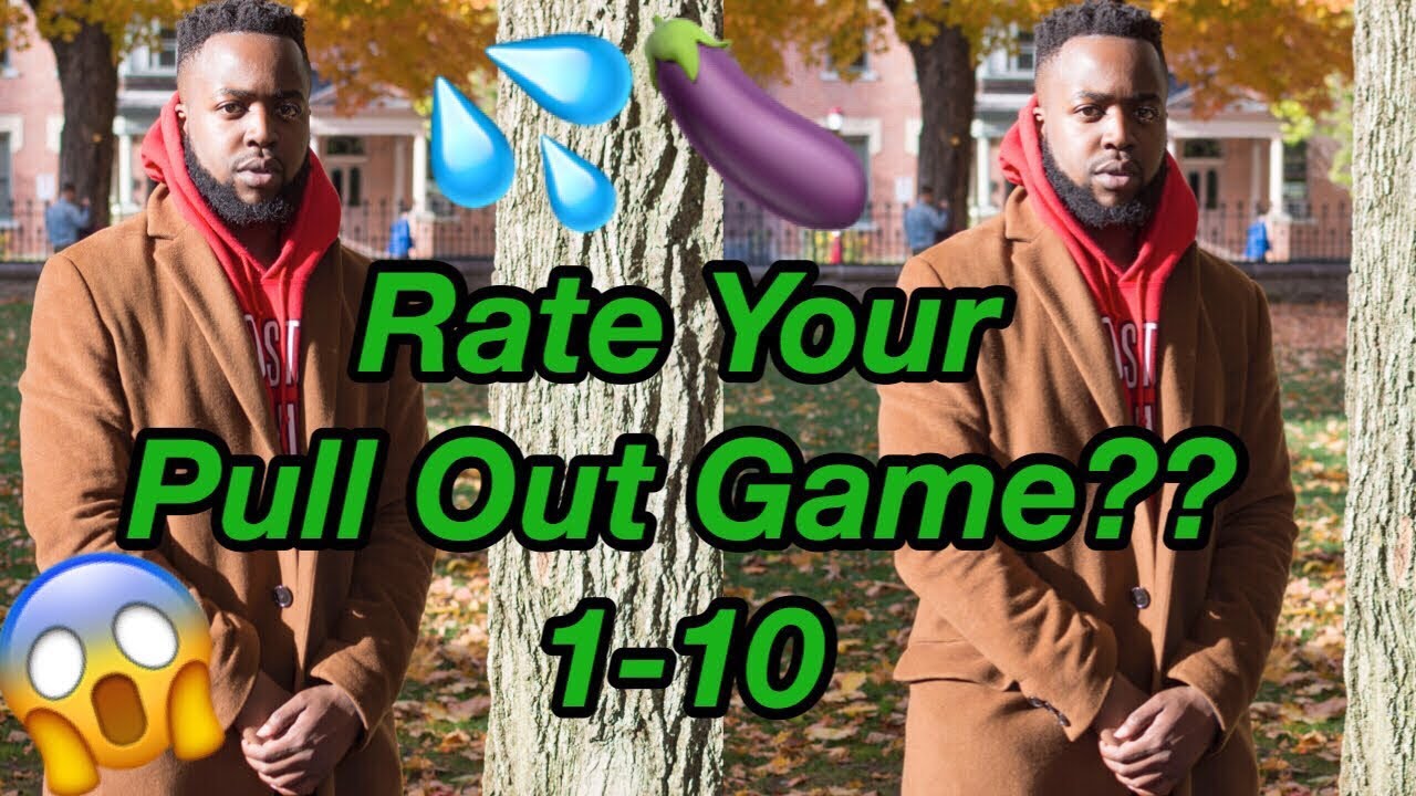 RATE YOUR PULL OUT GAME 🍆 😂 | PUBLIC INTERVIEW (Pull Out Game WEAK Or ...