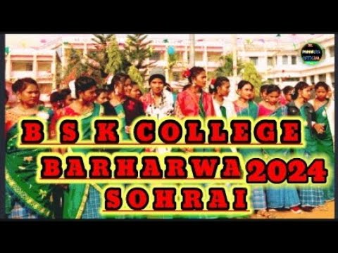 bsk ,...........college@@@@@@ barharwa ######sohrai&&&& porob 2024 ...