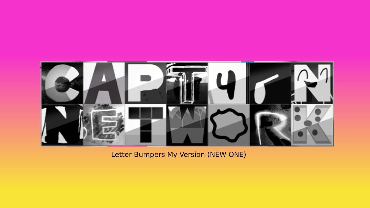 Cartoon Network Letter Bumpers My Version (NEW ONE) - YouTube