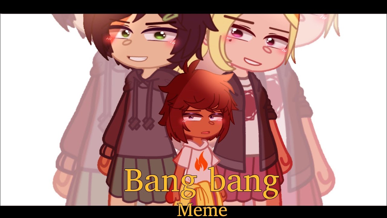 ×Bang Bang Meme×||Sashanne||Marcanne||Sashannarcy||Amphibia||Gacha Club ...