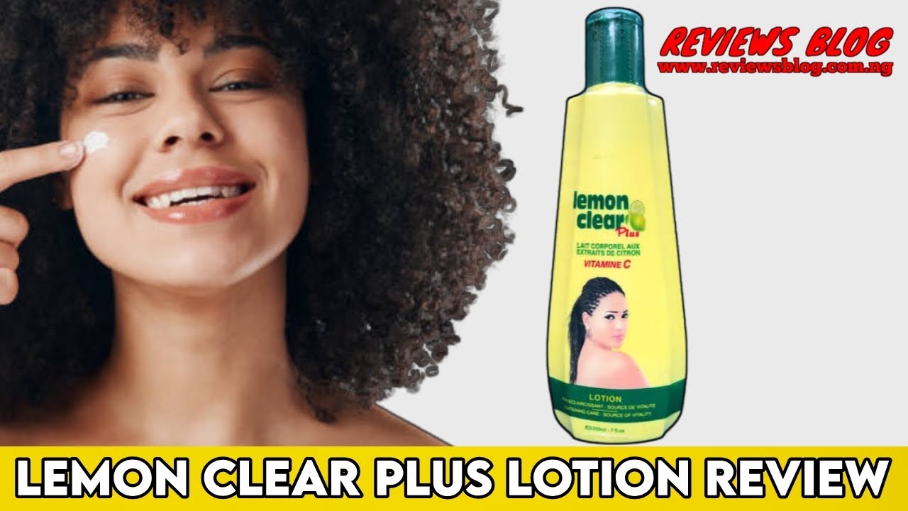Lemon Clear Plus Lotion Review: The Best Lightening Cream For Oily Skin ...