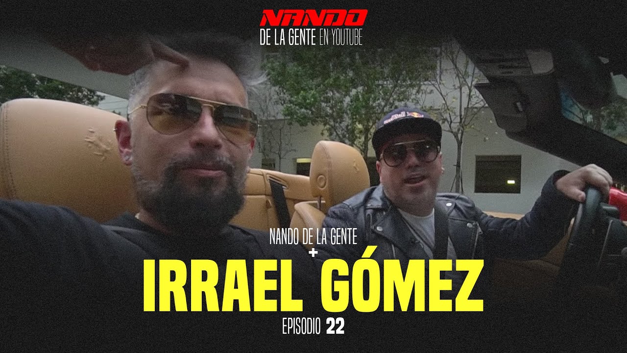 NANDO DE LA GENTE EN YOUTUBE | IRRAEL GOMEZ | EP 22 | WEBSHOW | COMEDIA ...
