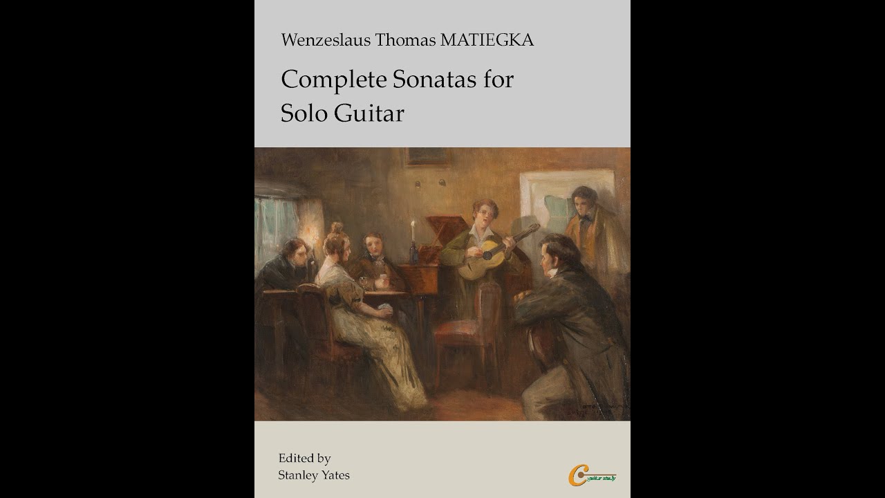 W. T. Matiegka - Complete Solo Guitar Sonatas - Interview with Stanley ...