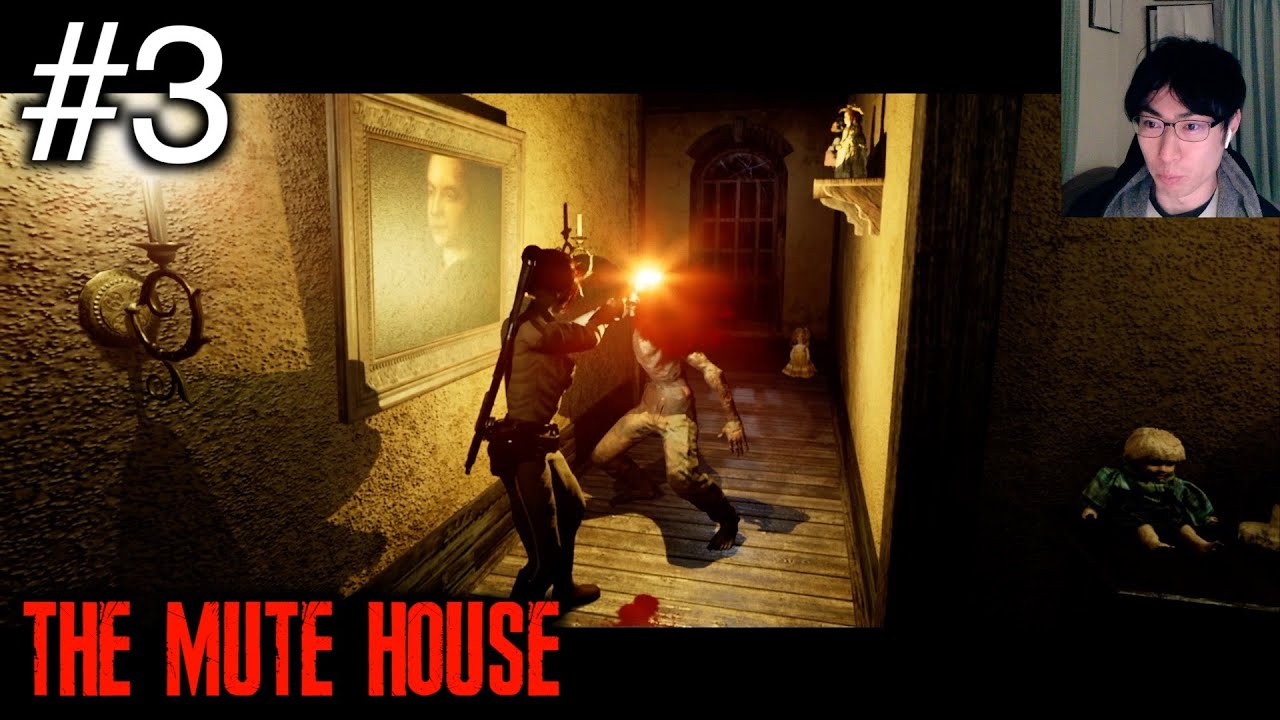 #3【THE MUTE HOUSE】Resident Evil inspired survival horror game - YouTube