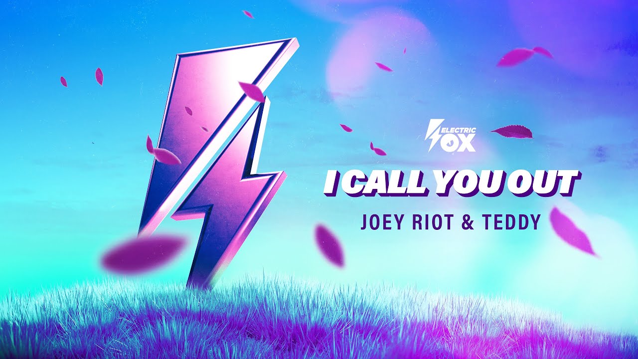 Joey Riot & TEDDY - I Call You Out - YouTube