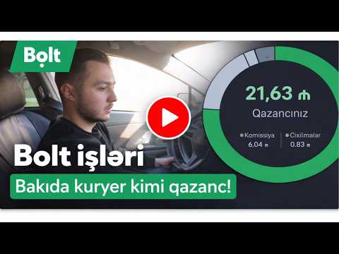 Bolt Çatdırılma: Maşınla 5 Saat İşlədim – Nə Qədər Qazandım? 😳