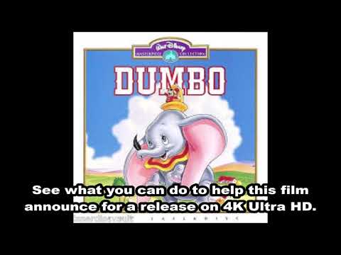 (OLD) A Request For A 4K Ultra HD Release Of Disney's Dumbo (1941)