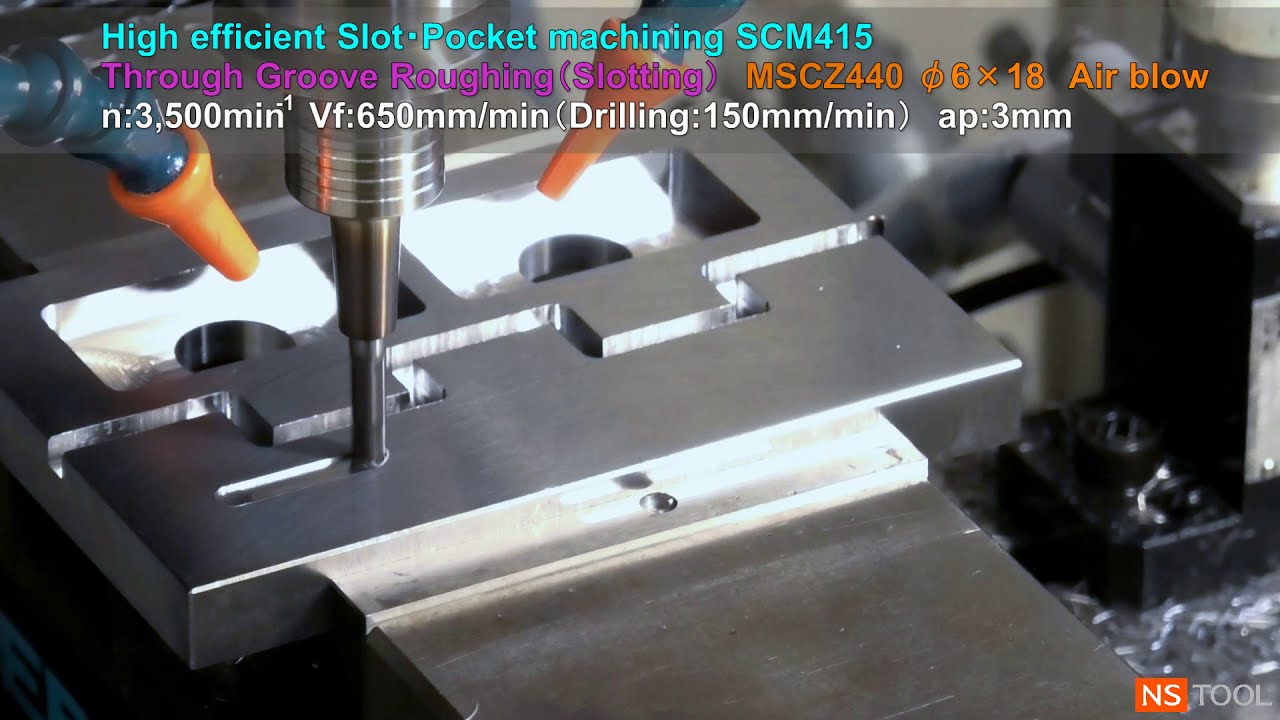 NS TOOL Machining: MSCZ440 High efficient Slot Pocket Machining - YouTube