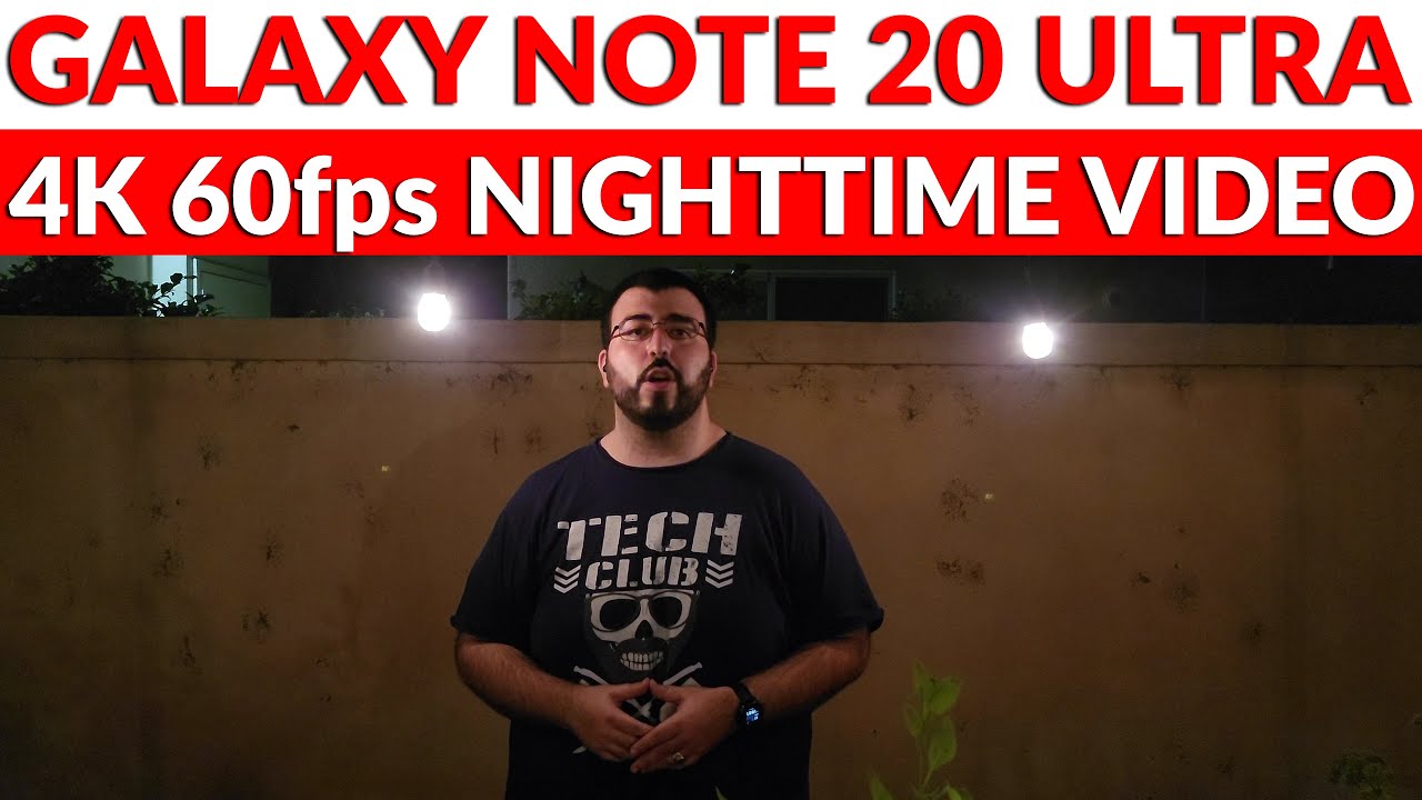 Samsung Galaxy Note 20 Ultra Video Sample 4K 60fps Nighttime