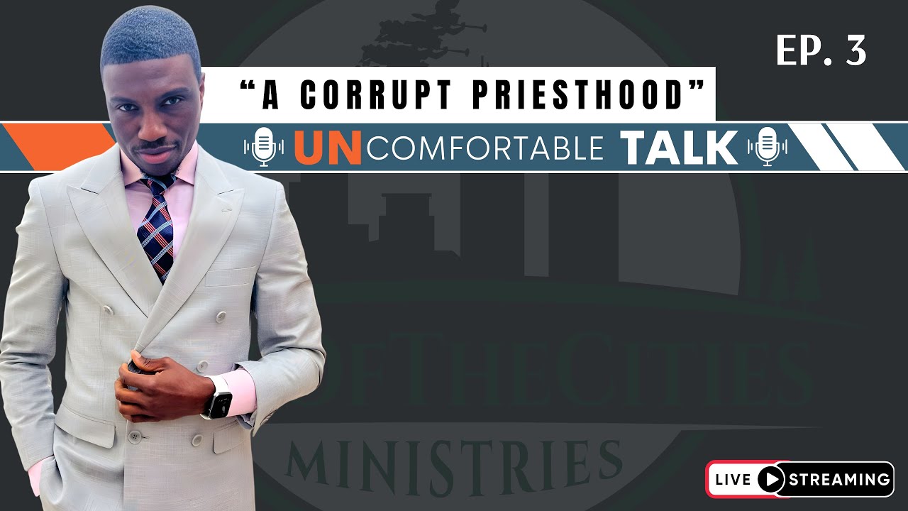 EP. #3 | A Corrupt Priesthood | UnComfortable Talk | Mark Breny ...