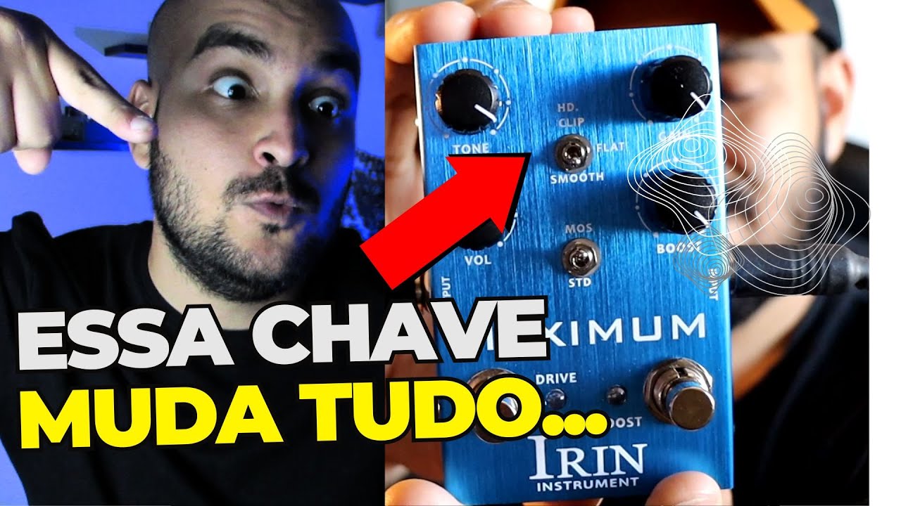 SERÁ ESSE O SEU PEDAL DE DRIVE DEFINITIVO? | Maximum IRIN Overdrive ...