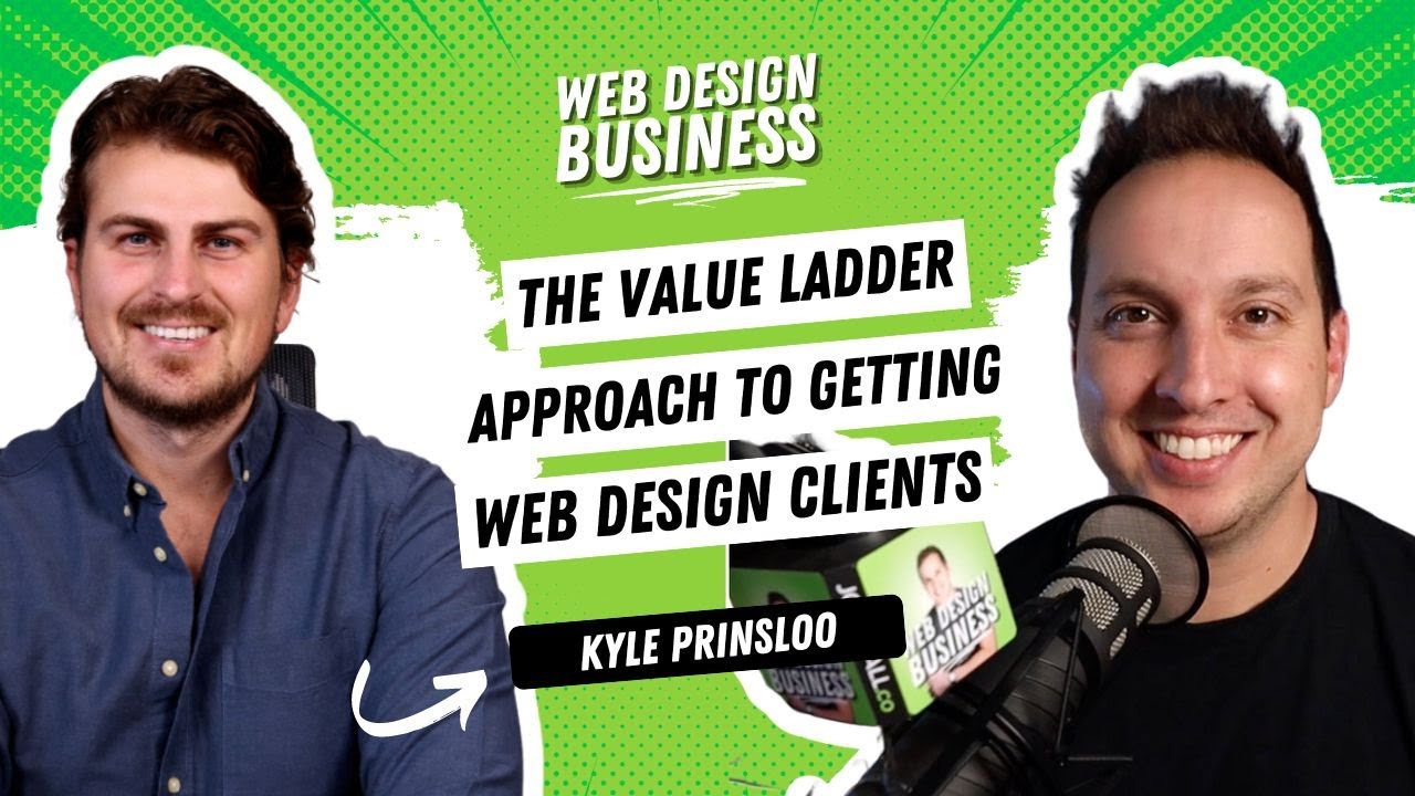 The Value Ladder Approach to Getting Web Design Clients with Kyle Prinsloo - YouTube