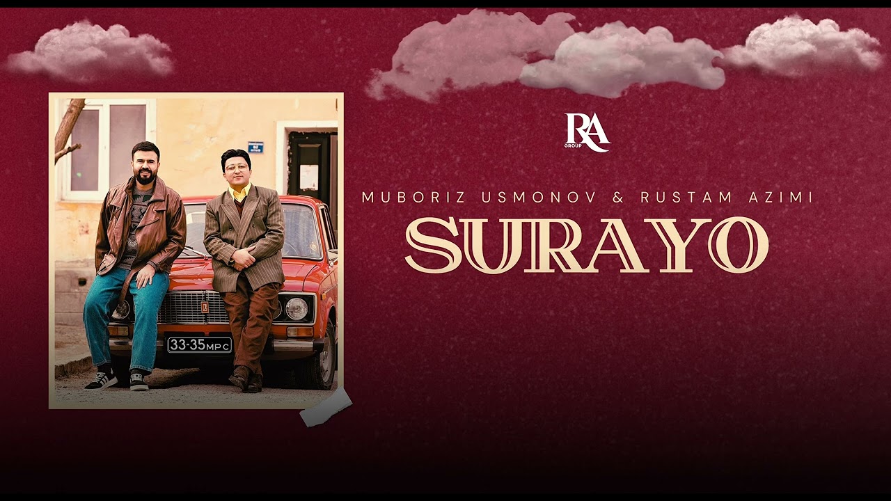 Surayo (feat. Rustam Azimi) - Muboriz Usmonov: Song Lyrics, Music ...