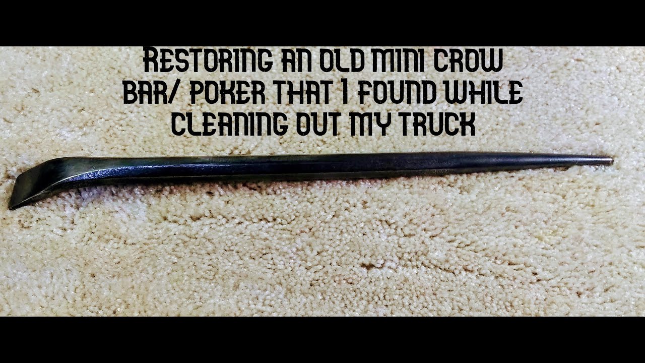 48 Restoring an old mini crow bar/poker VIDEO # - YouTube
