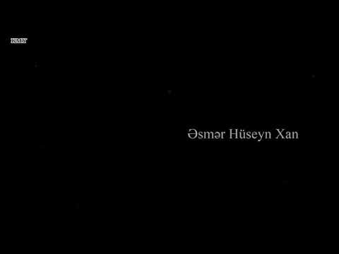 Kamran M. Yunis. Əsmər Hüseyn Xan.                  Günəş kimiydi qadın...