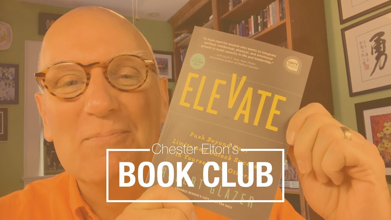 “Elevate” by Robert Glazer | Weekend Book Club Recommendation - YouTube
