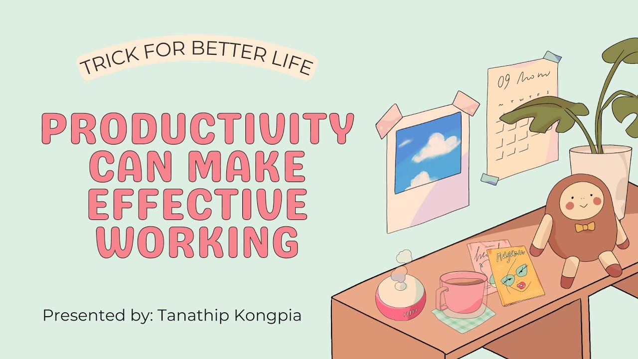 Productivity can make effective working. - YouTube