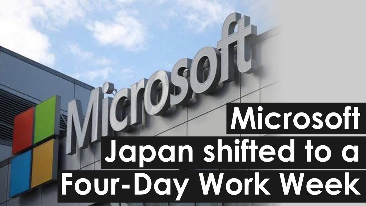Microsoft Japan has shifted to a 4-day work week | And Productivity ...