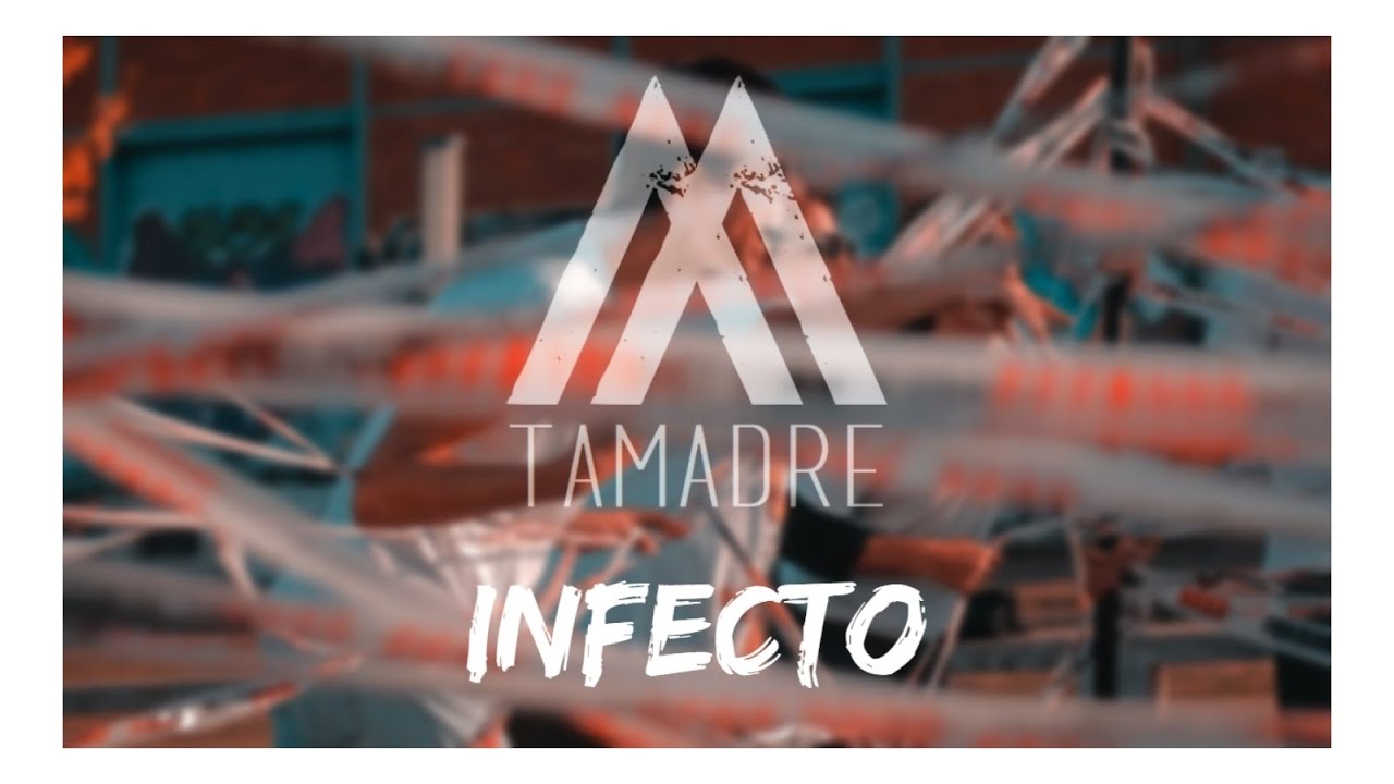 Tamadre - Infecto - YouTube