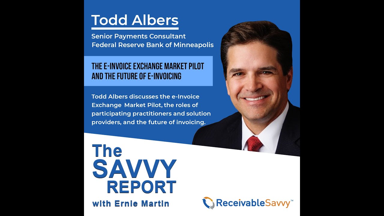 The Savvy Report - Todd Albers, The Federal Reserve Bank of Minneapolis ...