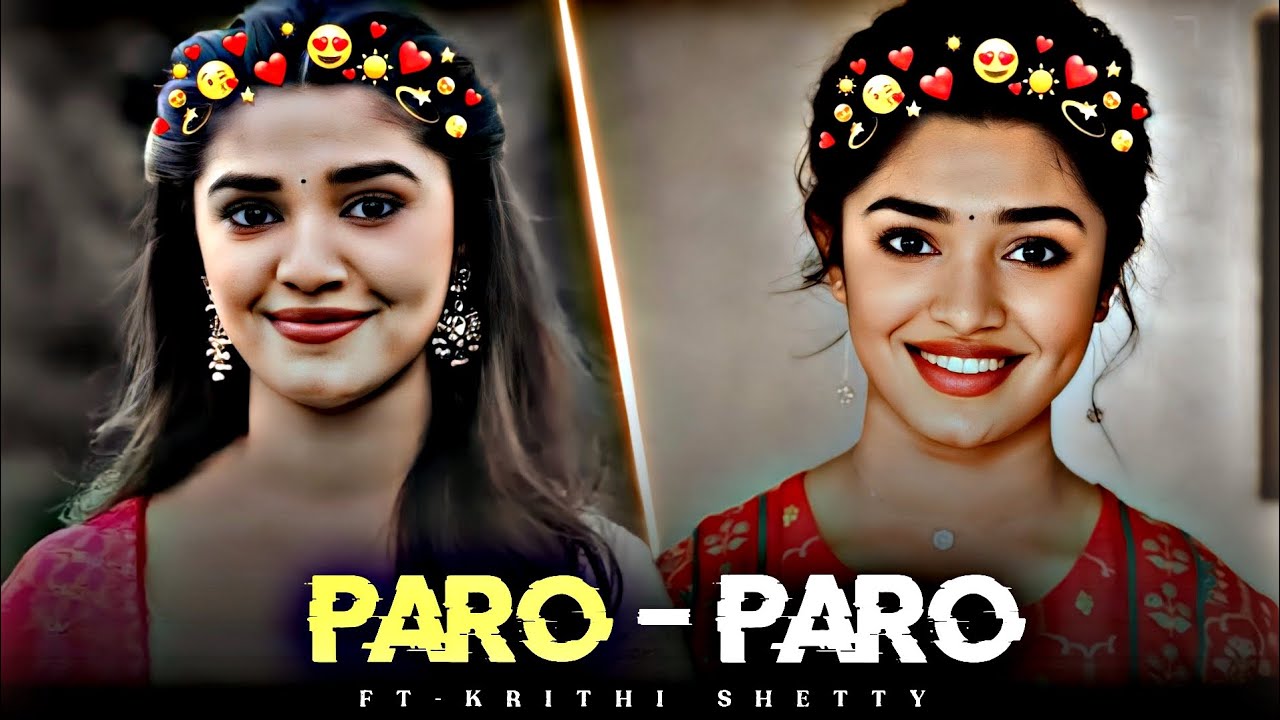 Nej Paro X Krithi Shetty status 💕|| Paro - Paro status|| Efx edits ...