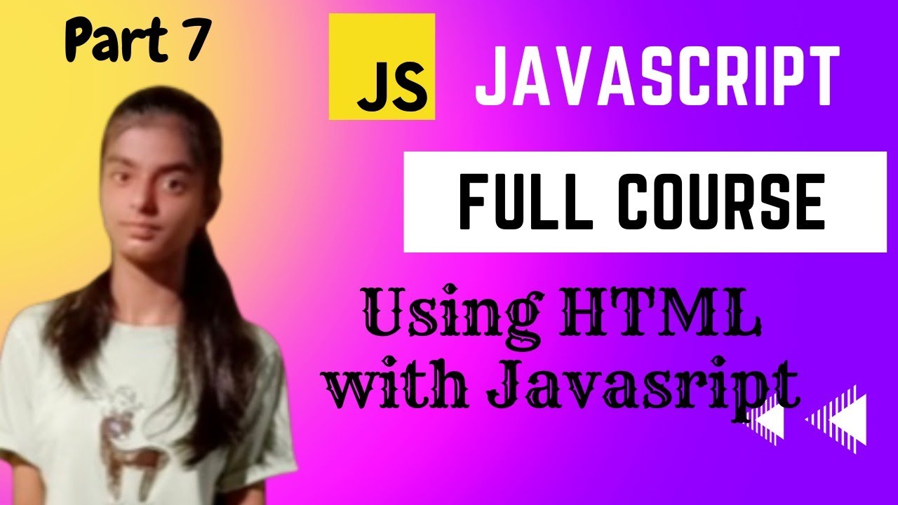 Javascript Full Course Using Html With Javascript Javascript Part 9314