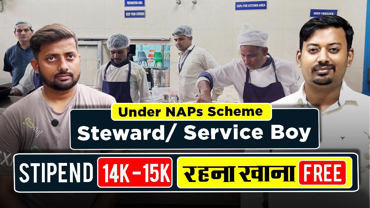 रहना खाना फ्री Direct Joining – Steward/Service Boy के लिए सुनहरा मौका ...