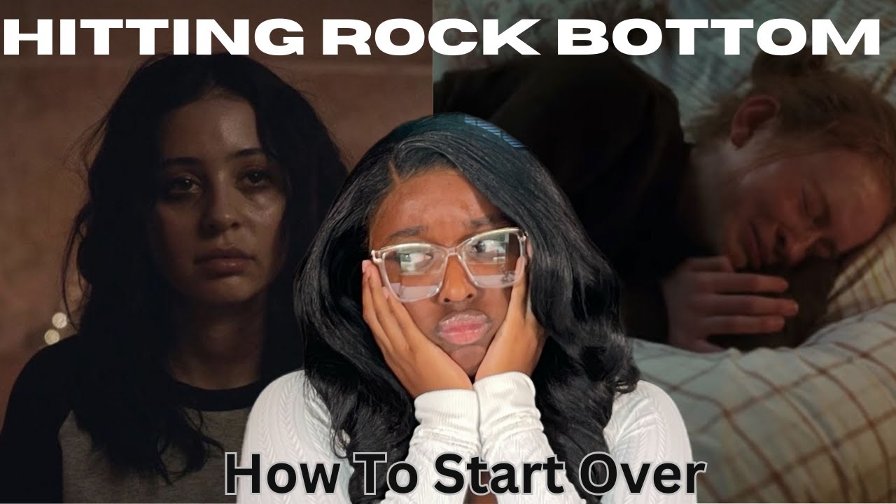 Hitting Rock Bottom - Steps On How To Start Over - YouTube