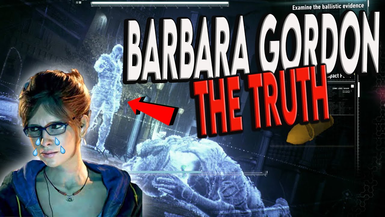 The TRUTH Behind Barbara Gordon's Fate in Batman Arkham Knight - YouTube