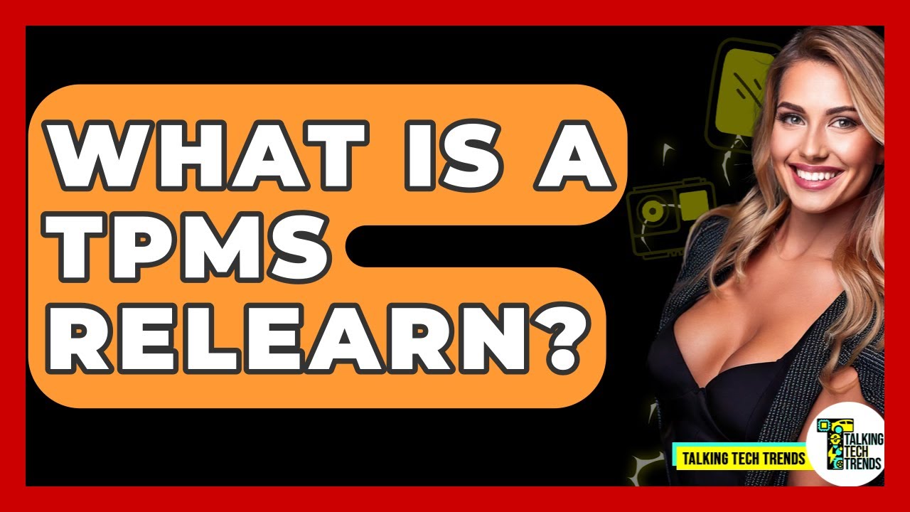 What Is A TPMS Relearn? - Talking Tech Trends - YouTube