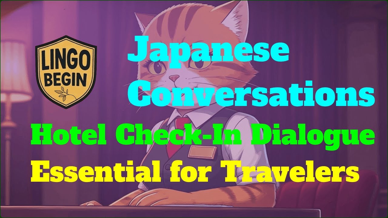 Japanese Conversations for Beginners | Hotel Check-In Dialogue ...