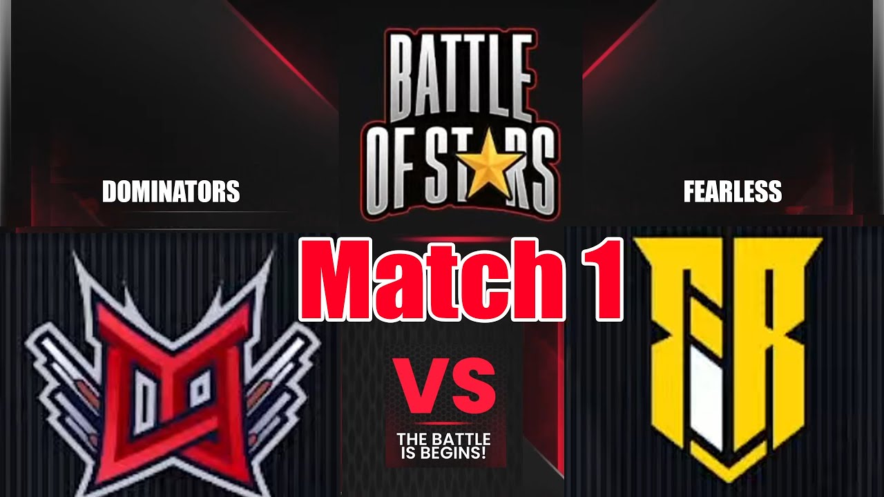 DOMINATORS vs FEARLESS MATCH 1 - Reguler Season Day 2 | Battle Of Stars ...