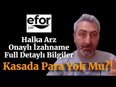 #eforc Efor Çay Halka Arz Onaylı İzahname Full Detaylı Bilgiler