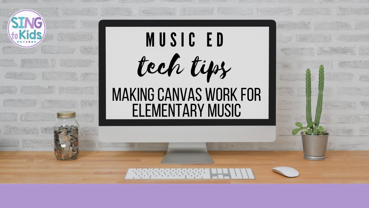 Making Canvas Work for Elementary Music - YouTube
