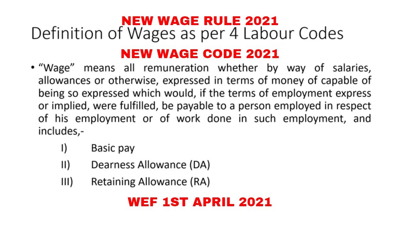 NEW WAGE RULE 2021 | NEW WAGE CODE 2021 | NEW WAGE CODE WEF 1ST APRIL ...