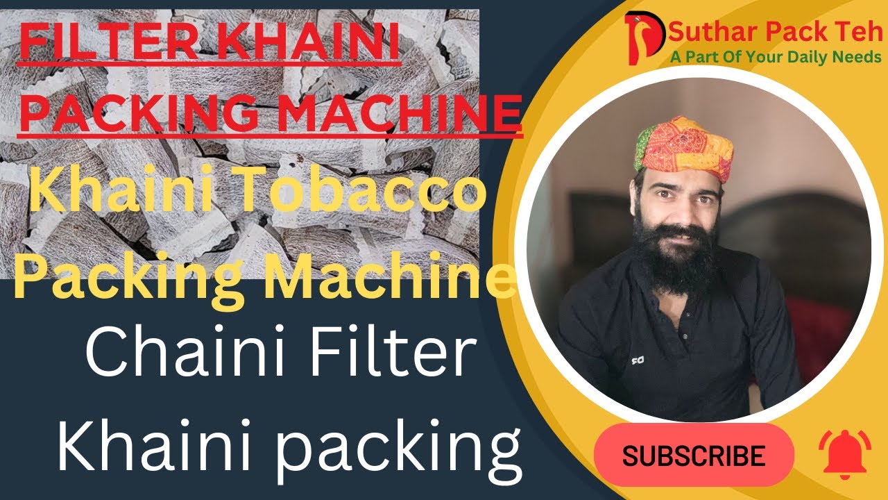 Filter Khaini Packing Machine | Khaini Tobacco Packing Machine | Filter ...