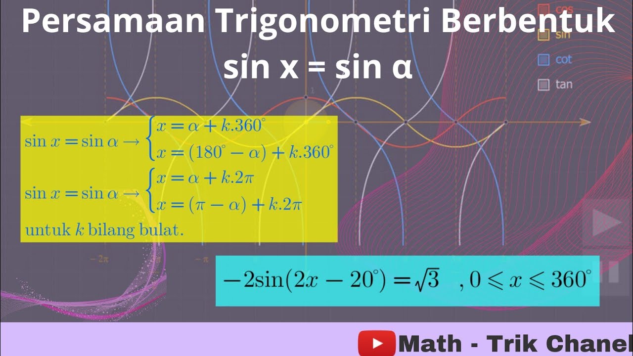 Persamaan Trigonometri Bentuk sin x = sin α - YouTube
