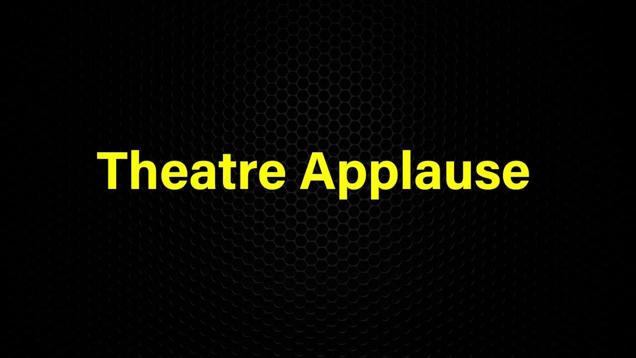 Theatre Applause | Sound Effect - YouTube
