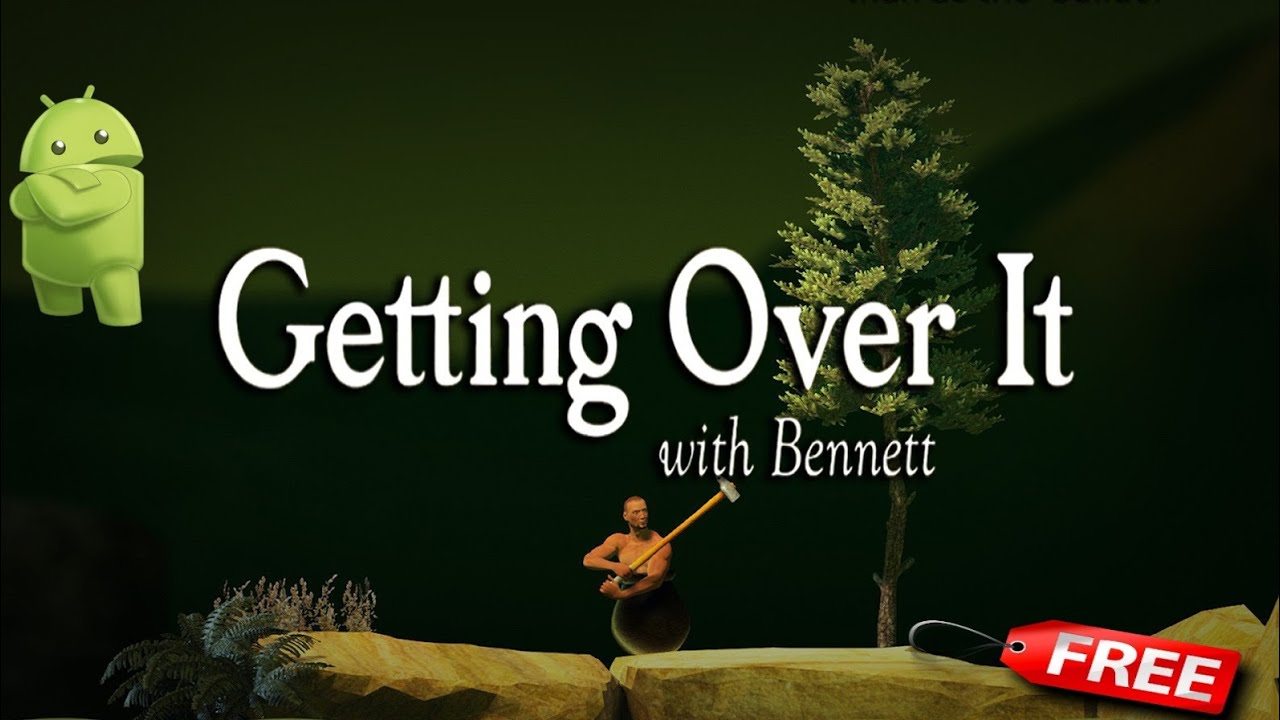GETTING OVER IT!!!! FREE FOR ANDROID!!! download - YouTube