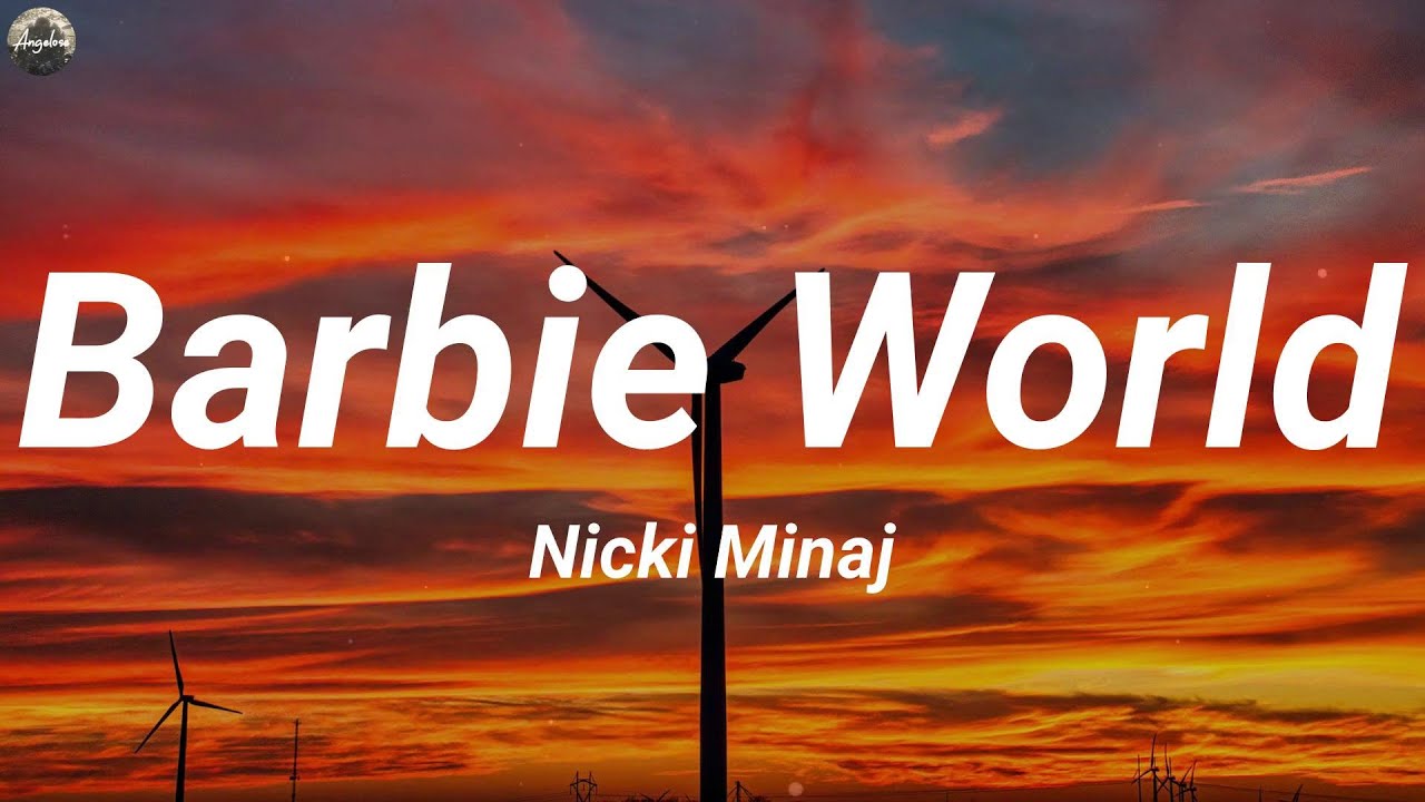 Nicki Minaj - Barbie World (with Aqua) (Lyrics) - YouTube