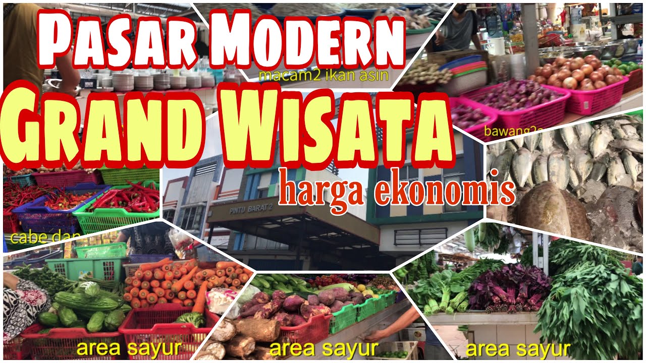 Pasar Modern Grand Wisata Tambun , kawasan elite harga ekonomis, bersih ...