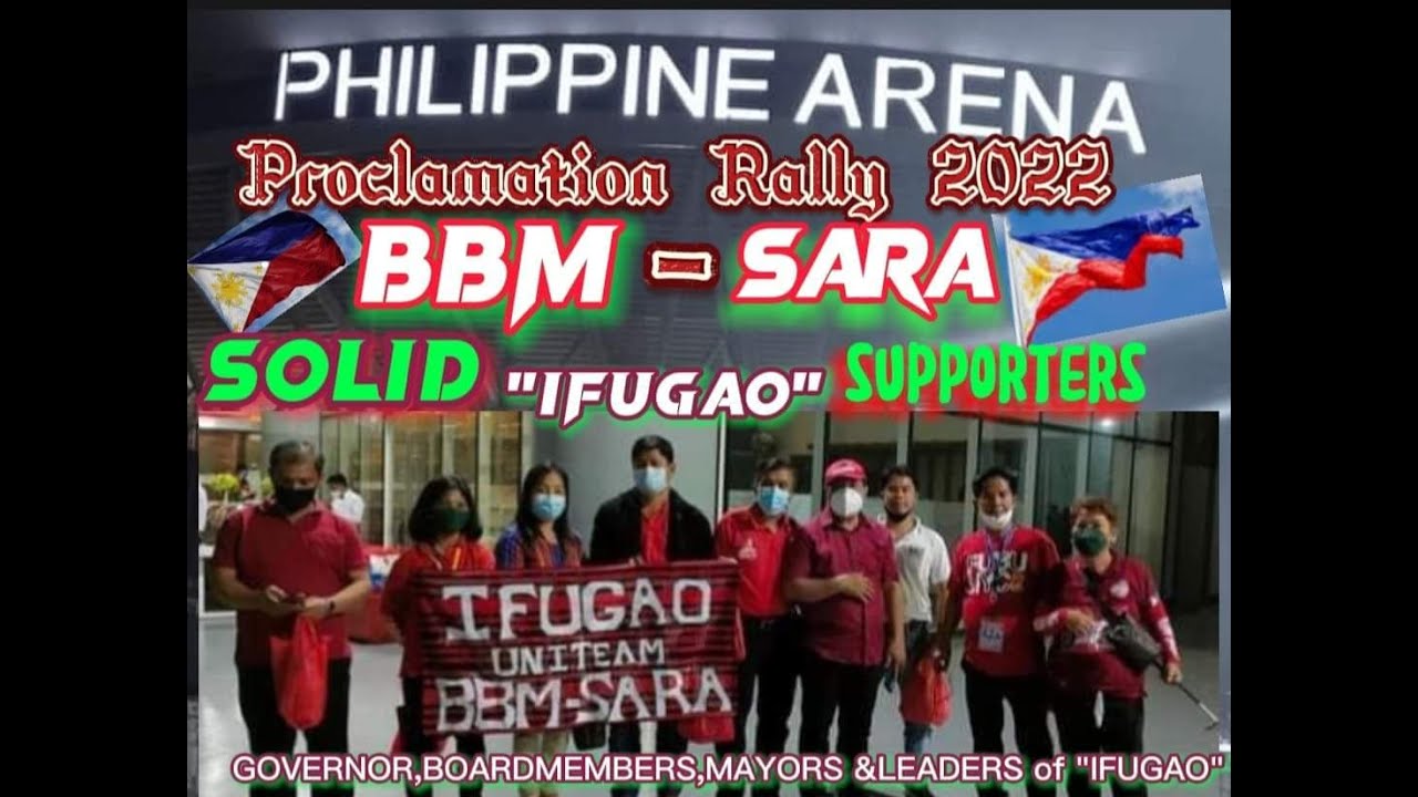 BBM-SARA PROCLAMATION RALLY 2022 || IFUGAO SOLID SUPPORTERS TANDEM ...
