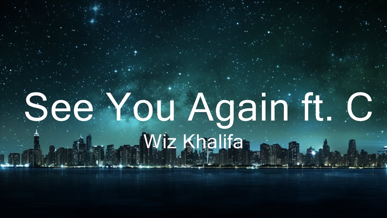 Wiz Khalifa - See You Again ft. Charlie Puth (Lyrics) 15p lyrics/letra ...